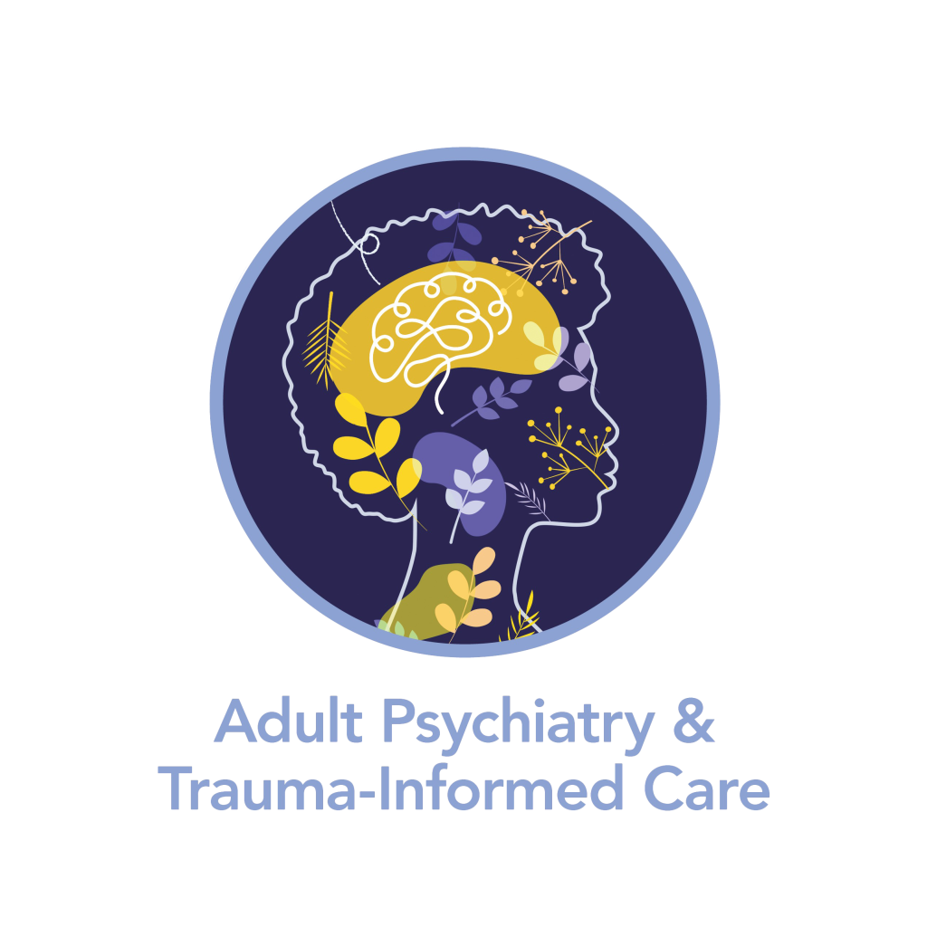 Adult Psychiatry & Trauma-Informed Care - Weitzman Institute
